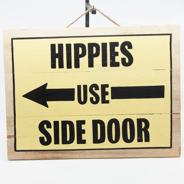 HIPPIES - Wooden Sign - One World Bazaar